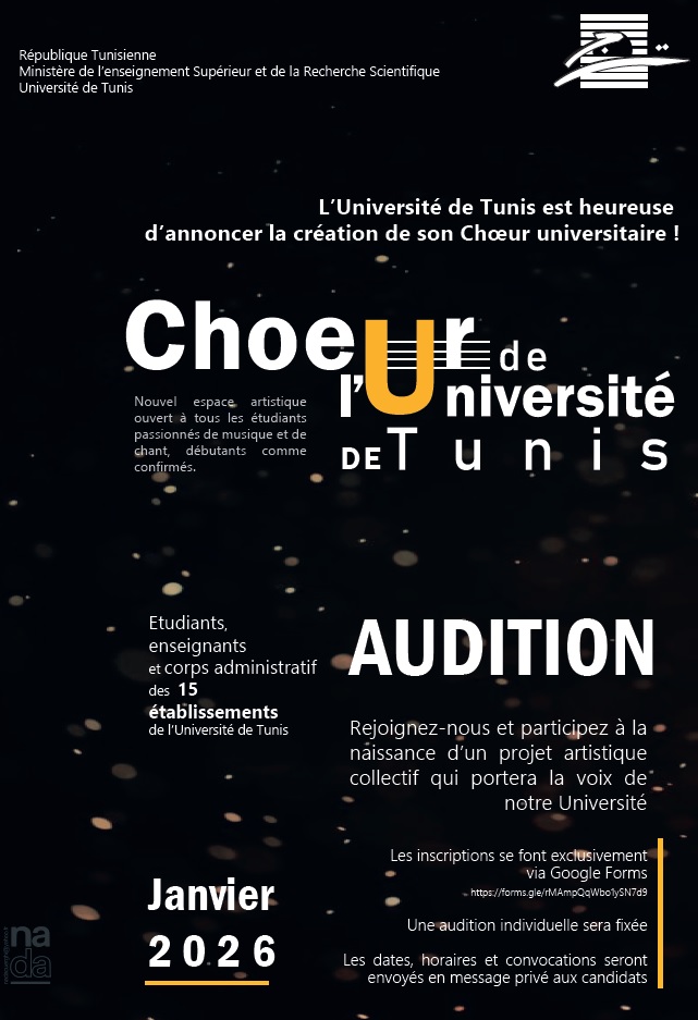 Université de Tunis - OUVERTURE DES AUDITIONS POUR LE CHŒUR DE L ...